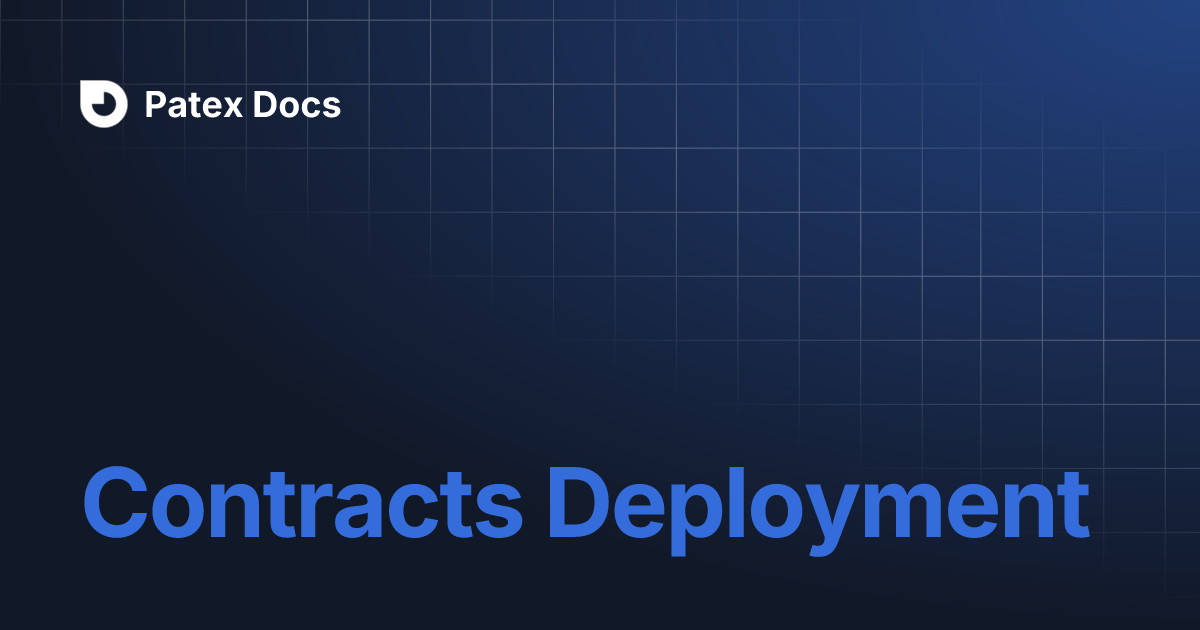 Contracts Deployment | Patex Docs